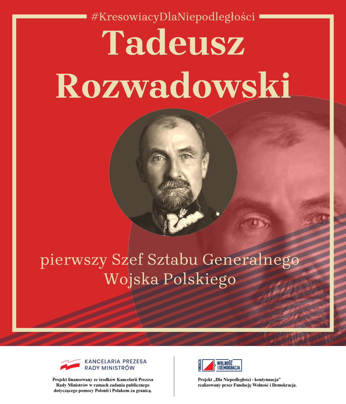 #KresowiacyDlaNiepodległości: Tadeusz Rozwadowski – Fundacja Wolność i ...